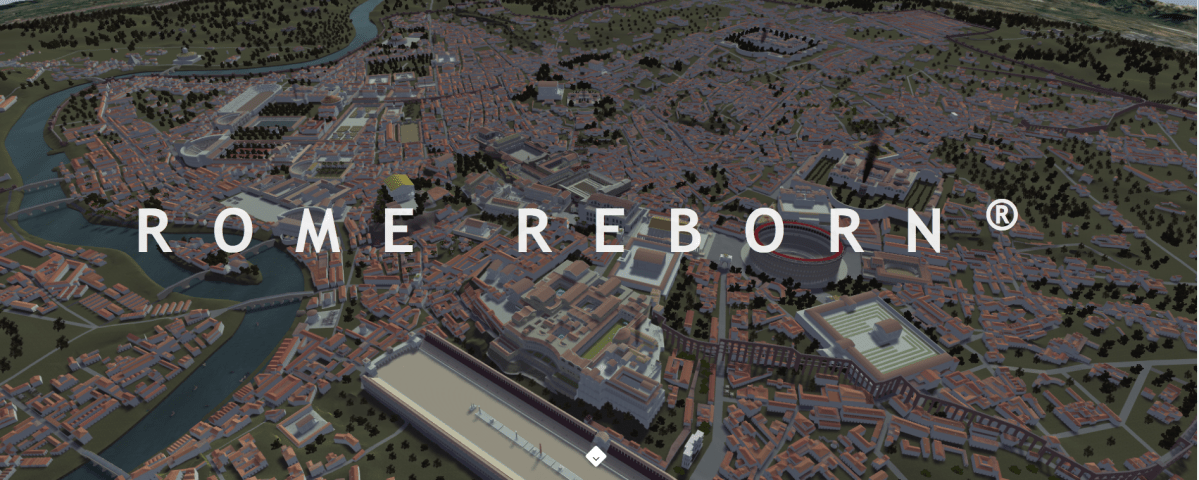 “Rome Reborn” permet de découvrir la Rome antique et ses splendeurs ...
